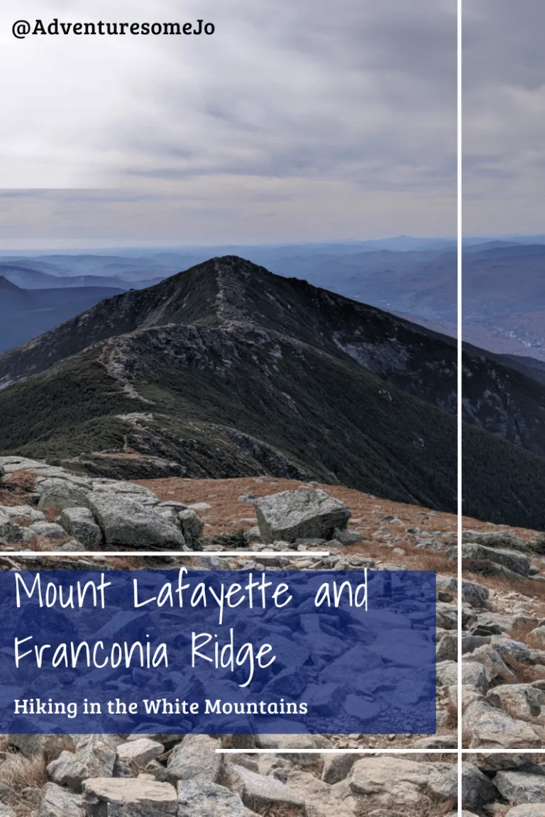 Hiking Mount Lafayette Via Franconia Ridge | Adventuresome Jo