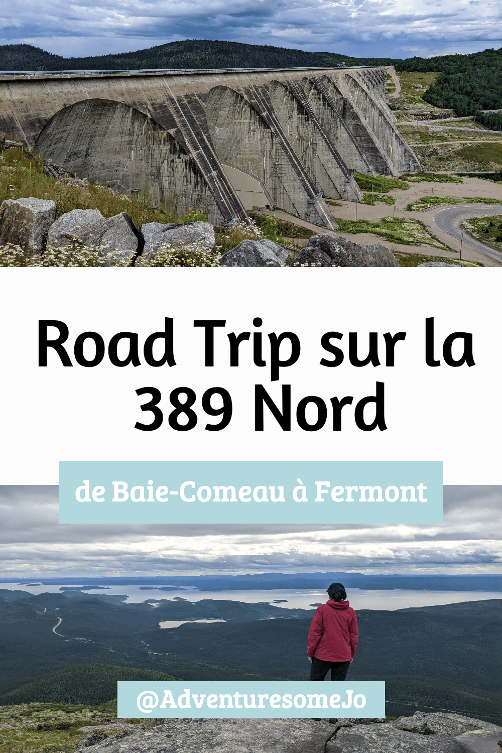 Road trip sur la route 389: de Baie-Comeau à Fermont, Québec ...