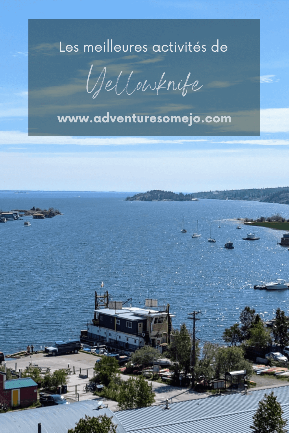 9 Fun Things To Do In Yellowknife During Summer