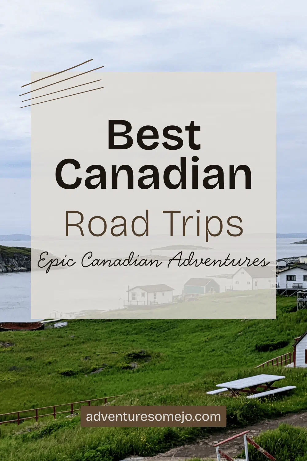 Best Road Trips In Canada: 15 Epic Canadian Road Trip Routes For ...